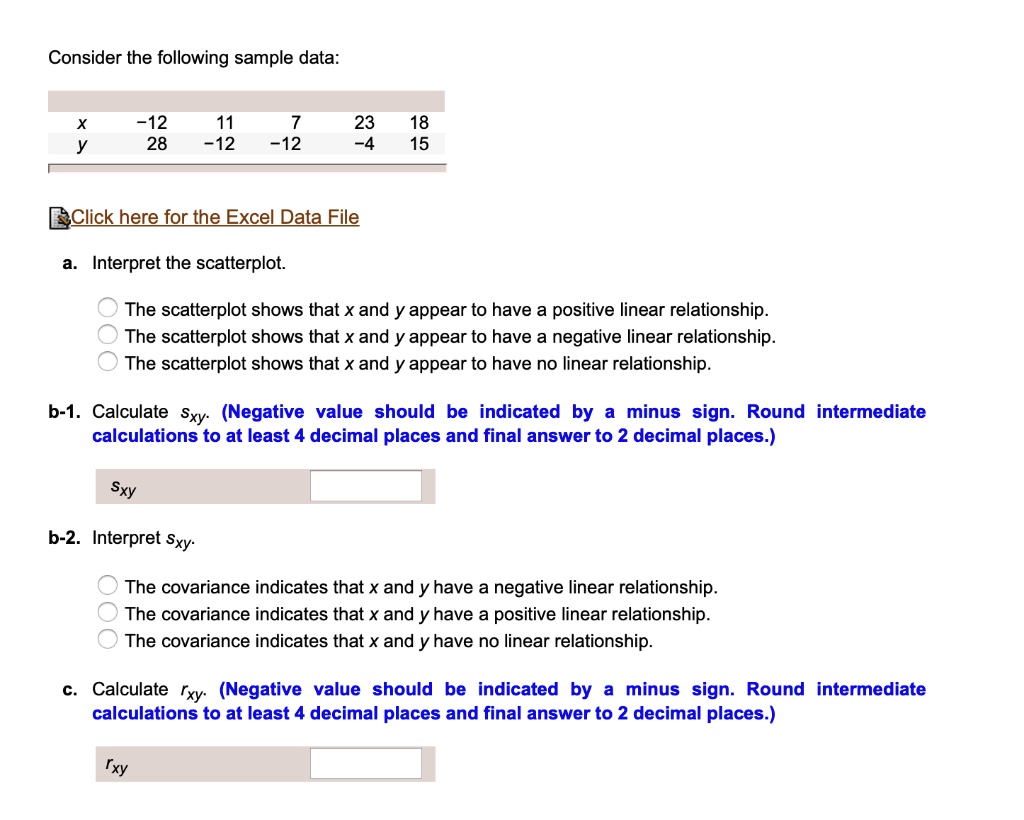 SOLVED: Consider the following sample data: -12 28 11 -12 23 -4 18 15 12 Click here for theExcel ...