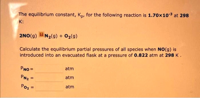 SOLVED: The equilibrium constant, Kâ‚€, for the following reaction is 1 ...