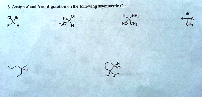 SOLVED: Assign R and S configuration on the following asymmetric C OH HNHz H3c"" Ho' CH3 H-Ta CH3