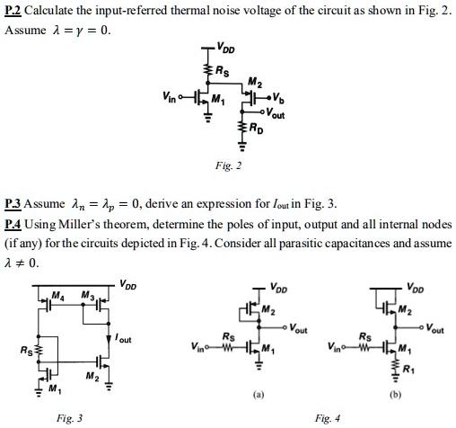 SOLVED: P.2 Calculate the input-referred thermal noise voltage of the circuit as shown in Fig. 2 ...
