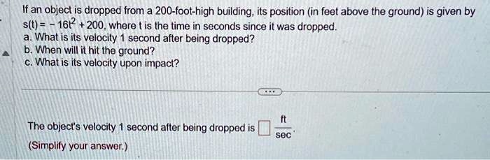SOLVED: If an object is dropped from a 200-foot-high building, its ...