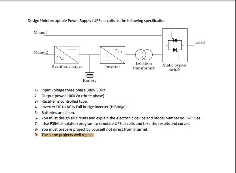 SOLVED: Design Uninterruptible Power Supply (UPS) circuits as per the ...