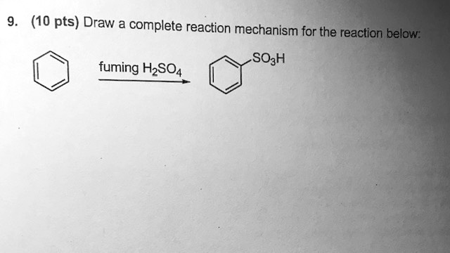 SOLVED: (10 pts) Draw complete reaction mechanism for the reaction ... SOLVED: (10 pts) Draw complete reaction mechanism for the reaction ...