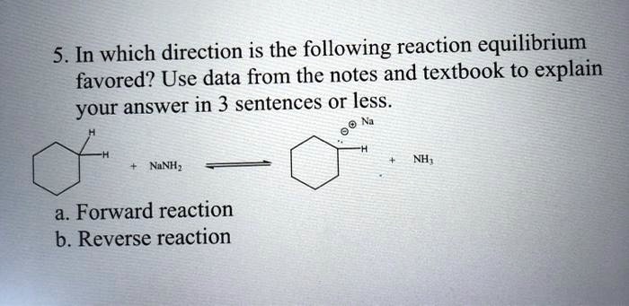 [GET ANSWER] 5 in which direction is the following reaction equilibrium ...