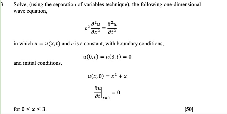 Solved Solve Using The Separation Of Variables Technique The