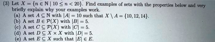 [GET ANSWER] let x n n 10 n 20 find examples of sets with the ...