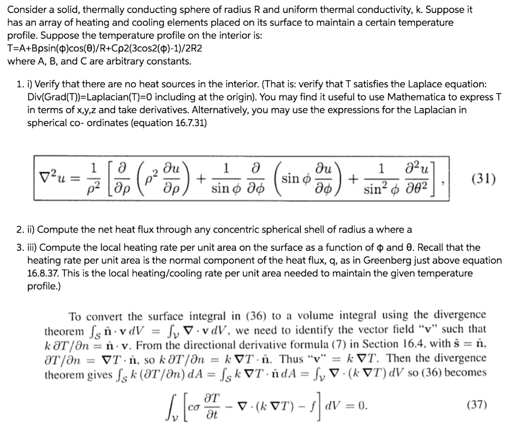 SOLVED: Consider a solid, thermally conducting sphere of radius R and ...