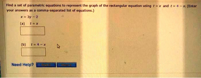 SOLVED: Find set of parametric equations to represent the graph of the rectangular equation ...