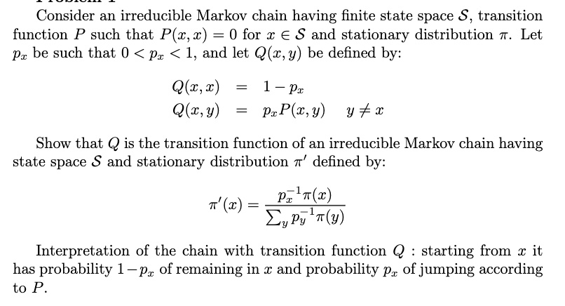 SOLVED: Consider an irreducible Markov chain having a finite state ...