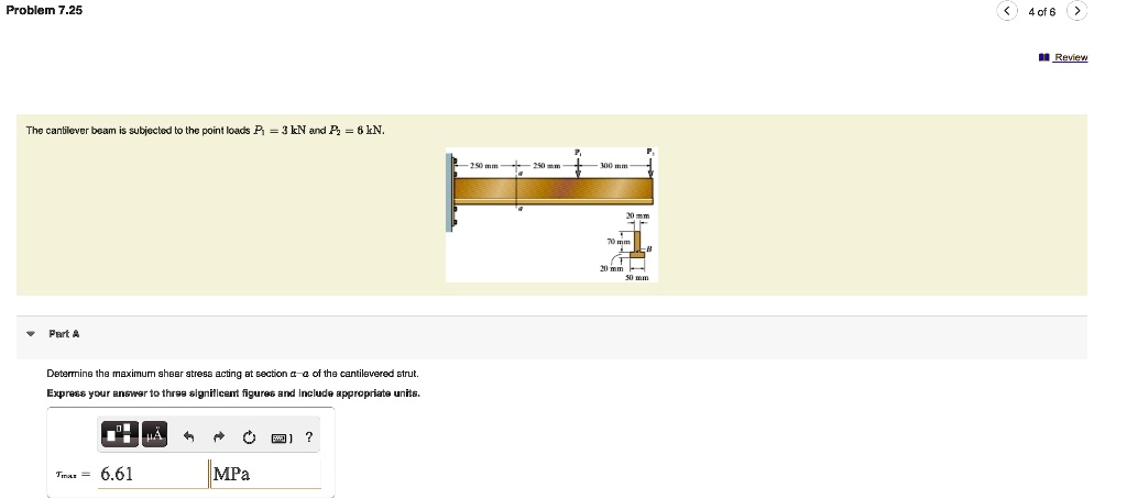 SOLVED: Problem 7.25 IIReview The cantilever beam is subjected to the ...