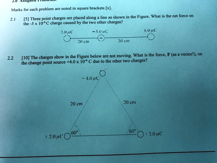 SOLVED: Marks for each problem are noted in square brackets [x] on the ...