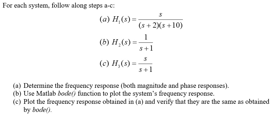 Solved Determine The Frequency Response Both Magnitude And Phase Responsesuse Matlab Bode