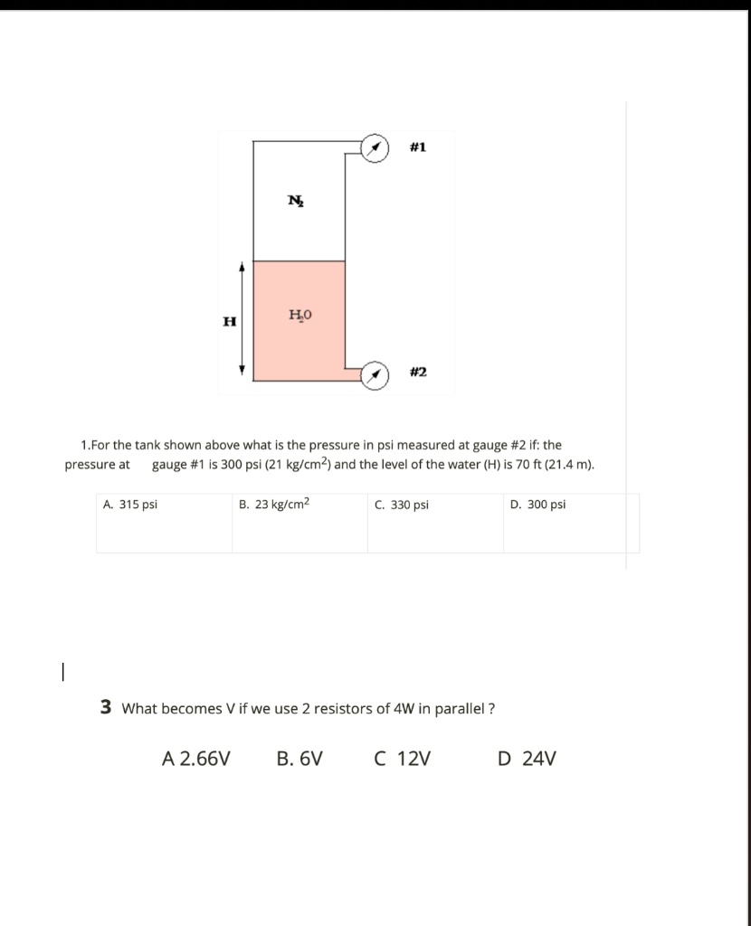 [GET ANSWER] N#1#21. For the tank shown above what is the pressure in ...