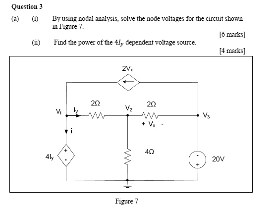 SOLVED: Question By using nodal analysis solve the node voltages for the circuit shown in Figure ...
