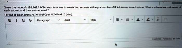 Given the network 192.168.1.0/24. Your task was to create two subnets ...