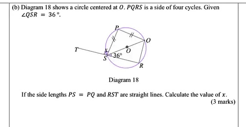 SOLVED: Diagram 18 shows a circle centered at 0. PQRS is a side of four cycles. Given LQSR. If ...