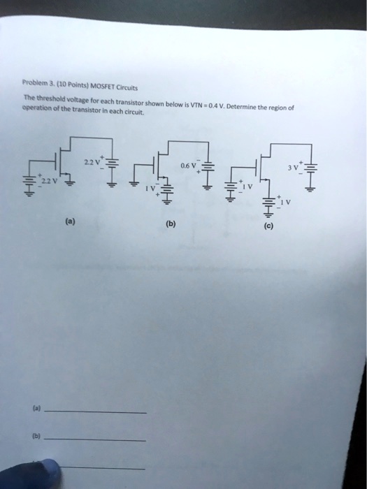 SOLVED: Problem 3. (10 Points) MOSFET Circuits - Operation of the Transistor in Each Circuit ...