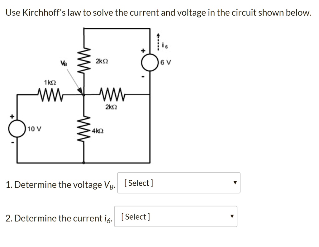 Use Kirchhoff's law to solve the current and voltage in the circuit shown below. + 1k? i6 + VB ...