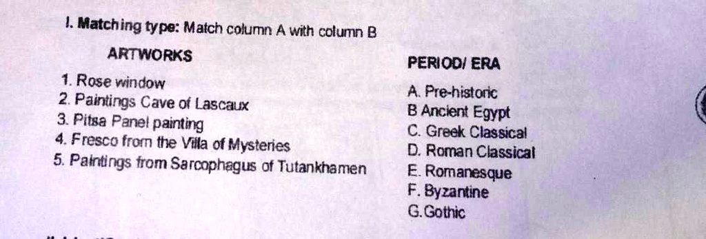 SOLVED: Matching type: Match column A with column B A. ARTWORKS 1. Rose ...