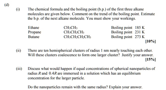 (d) (i) The chemical formula and the boiling point (b.p.) of the first ...