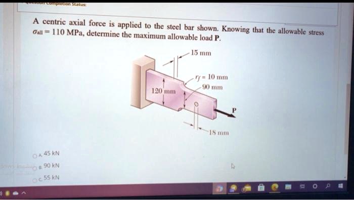 A centric axial force is applied to the steel bar shown. Knowing that ...
