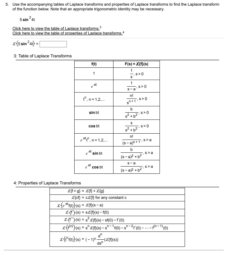 SOLVED: Use the accompanying tables of Laplace transforms and properties of Laplace transforms ...
