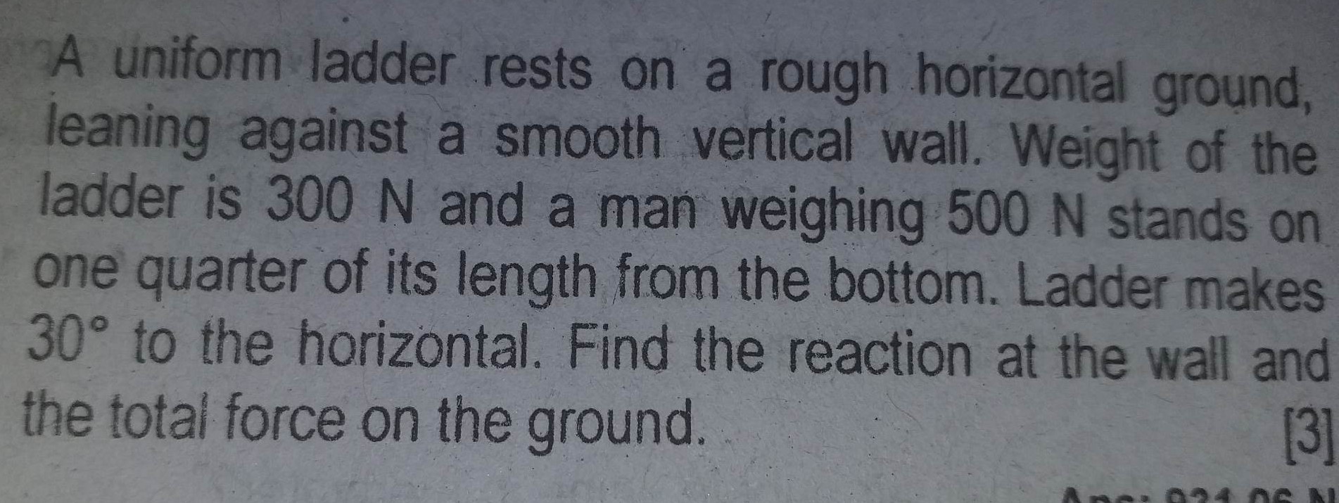 SOLVED: A uniform ladder rests on a rough horizontal ground, leaning ...