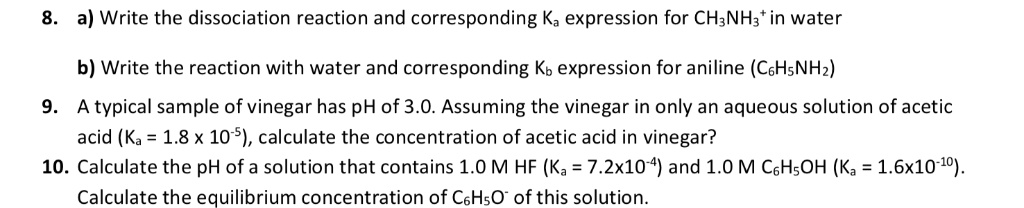 Solved A Write The Dissociation Reaction And Corresponding Ka