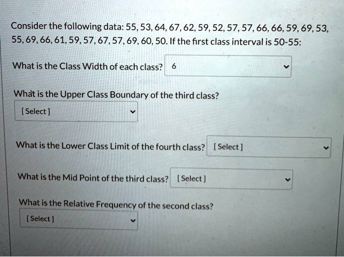 consider the following data 5553646762595257576666596953 5569666159576757696050if the first ...