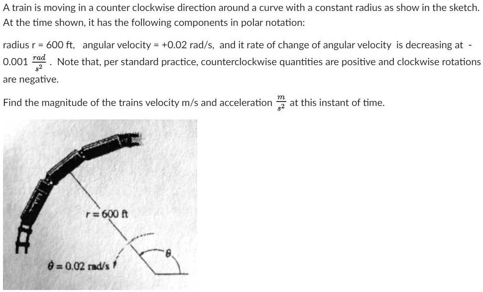 SOLVED: A train is moving in a counter clockwise direction around a ...