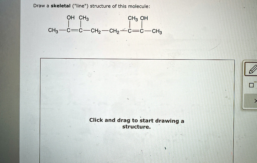 draw a skeletal line structure of this molecule oh ch3 ch3 cc ch2 ch2 ...