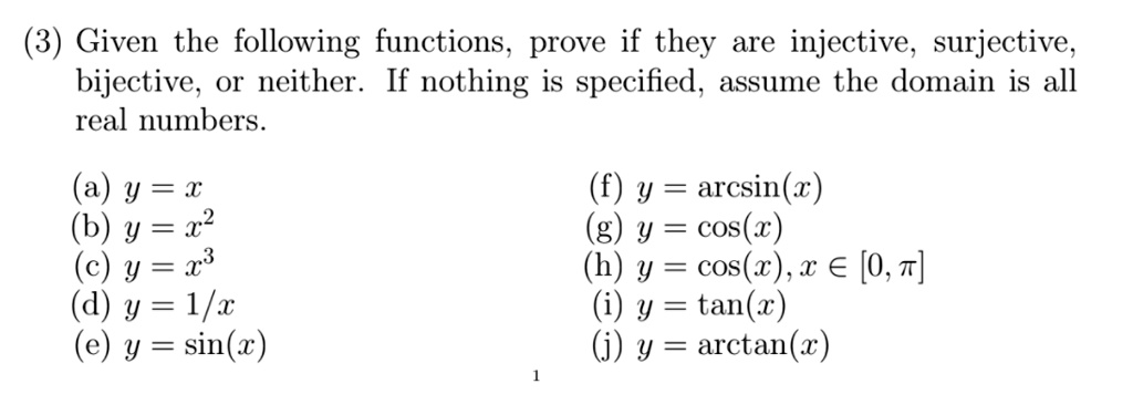 SOLVED: (3) Given the following functions, prove if they are injective ...