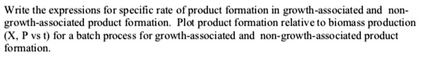 SOLVED:Write the expressions for specilic rate Of product formation in ...