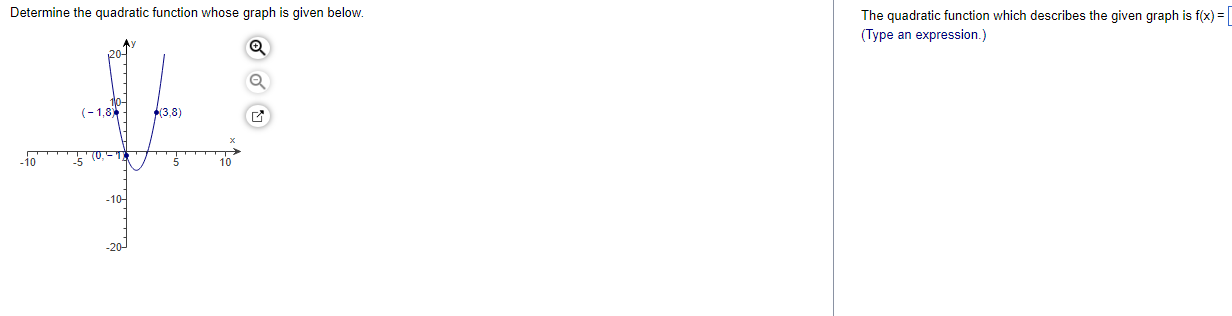 SOLVED: Determine the quadratic function whose graph is given below. The quadratic function ...