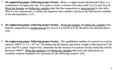 7. On engineering paper, following proper format... Brass, a copper ...