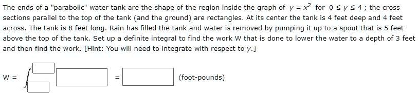 the ends of a parabolic water tank are the shape of the region inside ...