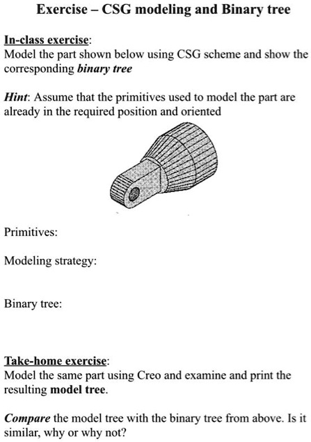 Solved Exercise Csg Modeling And Binary Tree In Class Exercise Model The Part Shown Below 5323