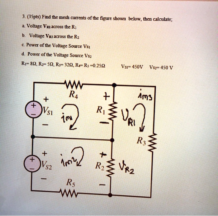 3. (35pts) Find the mesh currents of the figure shown below, then ...