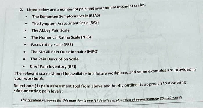 SOLVED: The Edmonton Symptom Scale (ESAS), The Symptom Assessment Scale ...