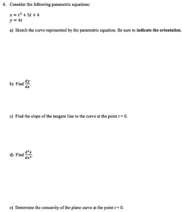 Consider The Following Parametric Equations {t St … Solvedlib