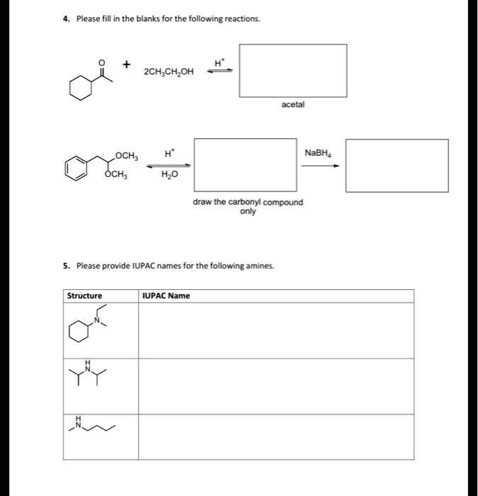 SOLVED: Please fill in the blanks for the following reactions ZCH,CHzOH acetal OCH; OCH NaBH Hzo ...