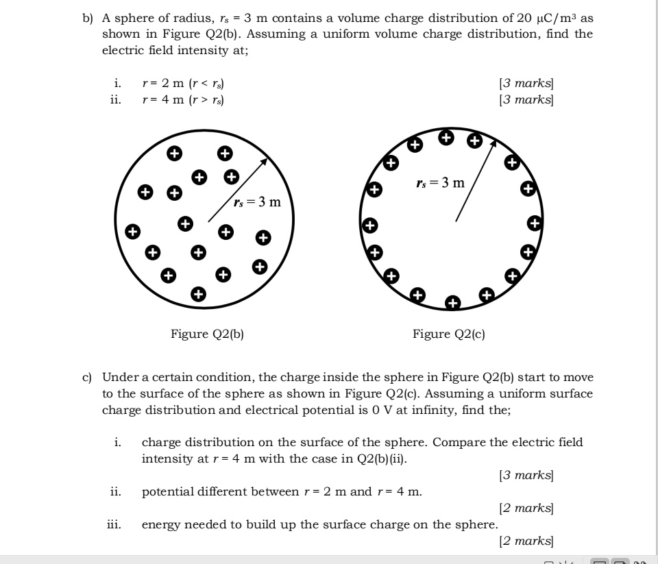 SOLVED: ELECTROMAGNETIC THEORY b) A sphere of radius, rs = 3 m contains ...