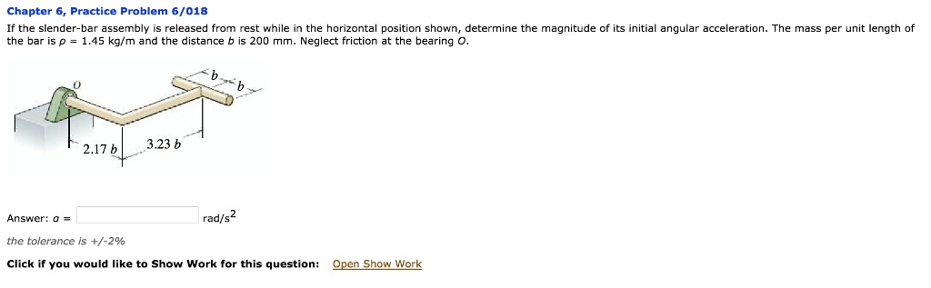 SOLVED: Chapter 6, Practice Problem 6/018: If the slender bar assembly is released from rest ...