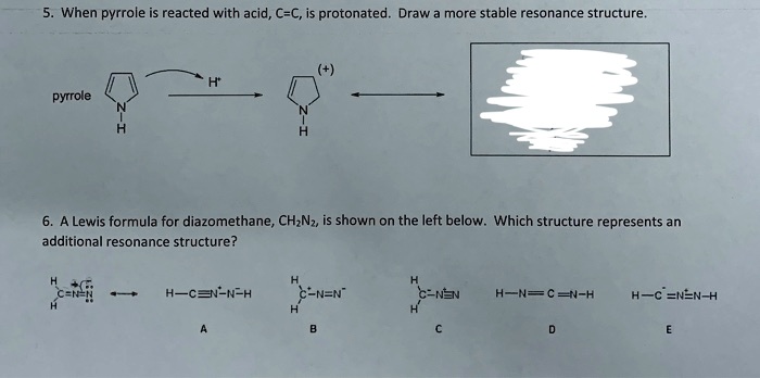 when pyrrole is reacted with acid c c is protonated draw more stable ...