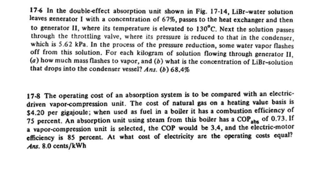 SOLVED: In the double-effect absorption unit shown in Fig. 17-14, LiBr ...