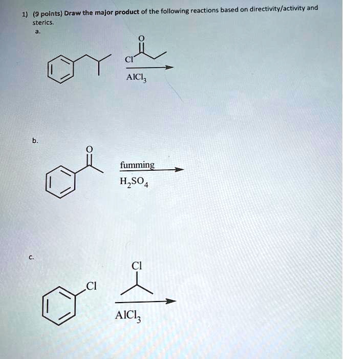 SOLVED:(9 polnts) Draw the major product of the following reactions ... SOLVED:(9 polnts) Draw the major product of the following reactions ...