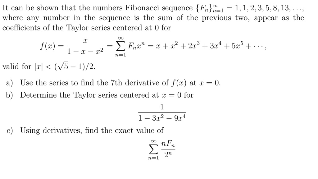 it can be shown that the numbers fibonacci sequence fn n1 11235813 where any number in the ...
