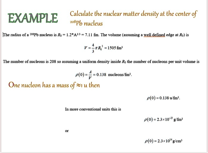 EXAMPLE Calculate the nuclear matter density at the center...