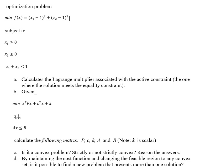 Video Solution Optimization Problem Minimize Fx X1 12 X2 12 Subject To X1 â‰¥ 0 X2 