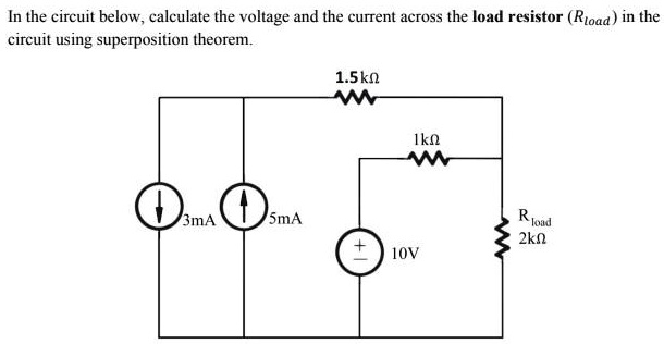 SOLVED: Verify Superposition Theorem Including Values of Currents and Voltages In the circuit ...